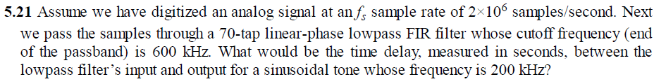 Solved 5.21 Assume we have digitized an analog signal at | Chegg.com