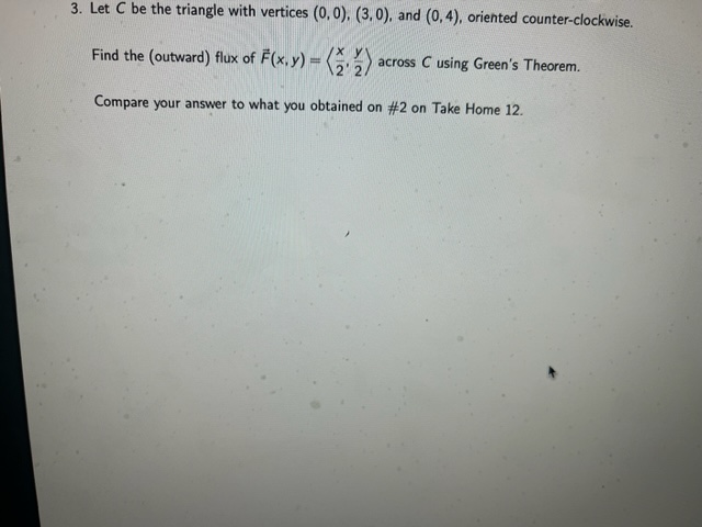 Solved 3. Let C be the triangle with vertices (0,0),(3,0), | Chegg.com