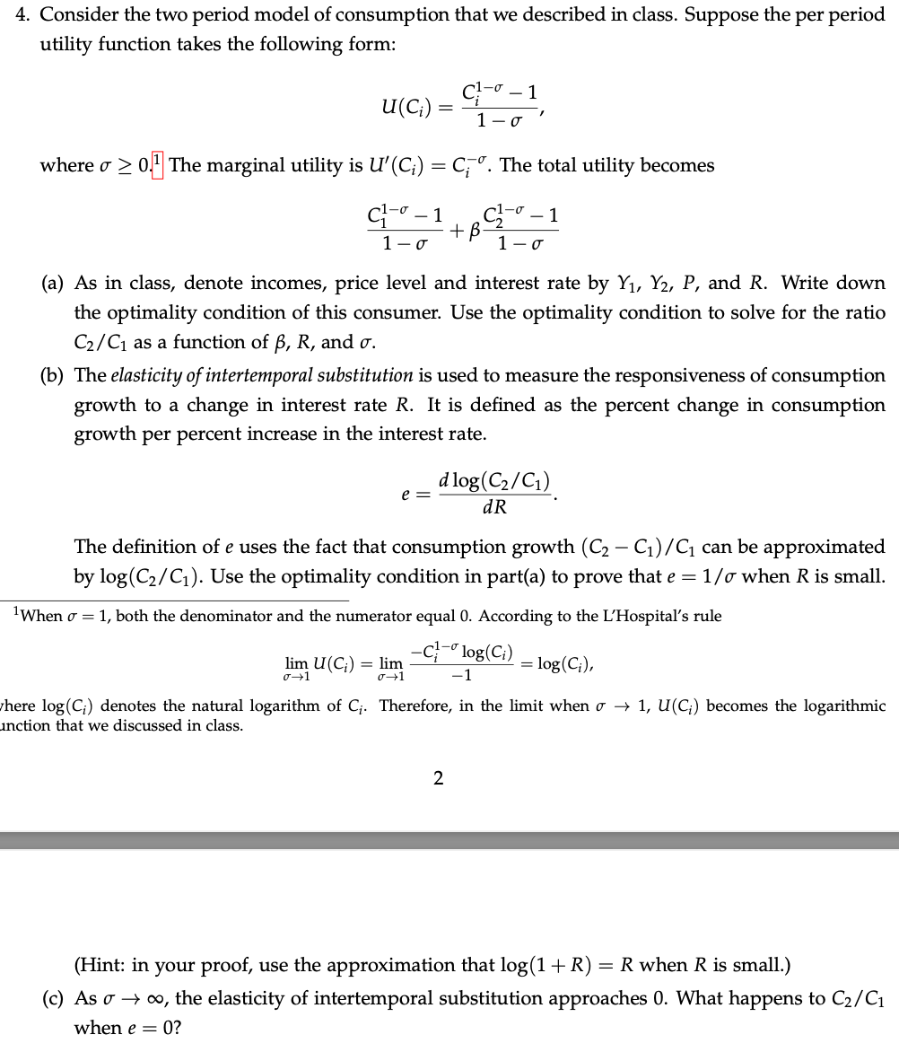 Solved 4. Consider the two period model of consumption that | Chegg.com