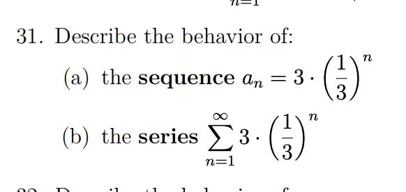 Solved I 31. Describe the behavior of: (a) the sequence on = | Chegg.com