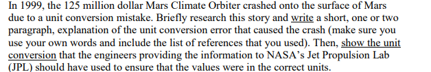 In 1999 , the 125 million dollar Mars Climate Orbiter | Chegg.com