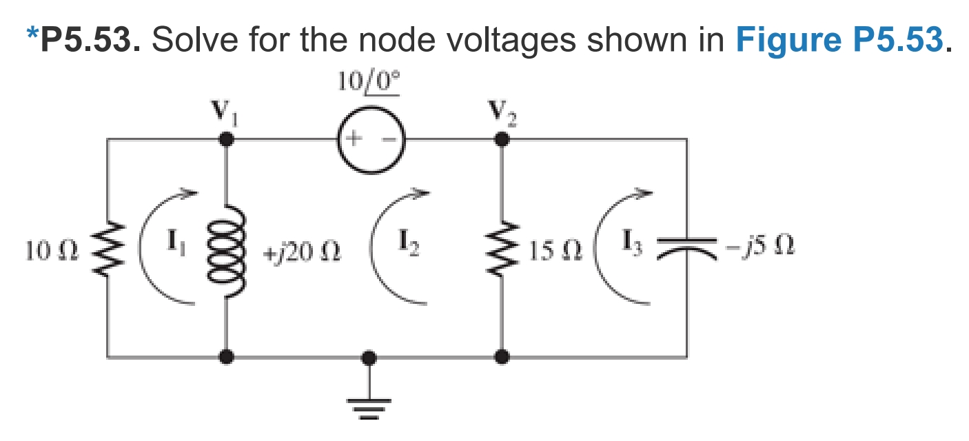 Solved *P5.53. ﻿Solve for the node voltages shown in Figure | Chegg.com