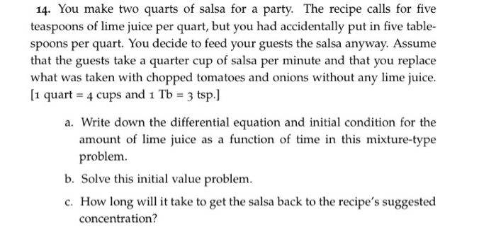 Solved 14. You make two quarts of salsa for a party. The | Chegg.com