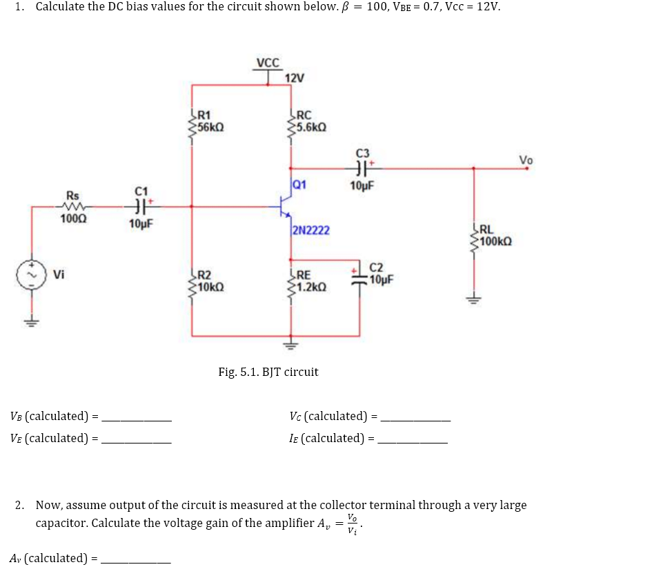 Solved 1. Calculate the DC bias values for the circuit shown | Chegg.com