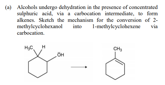 Solved (a) Alcohols undergo dehydration in the presence of | Chegg.com