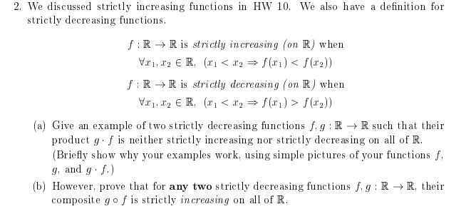 Solved 2. We discussed strictly increasing functions in HW | Chegg.com