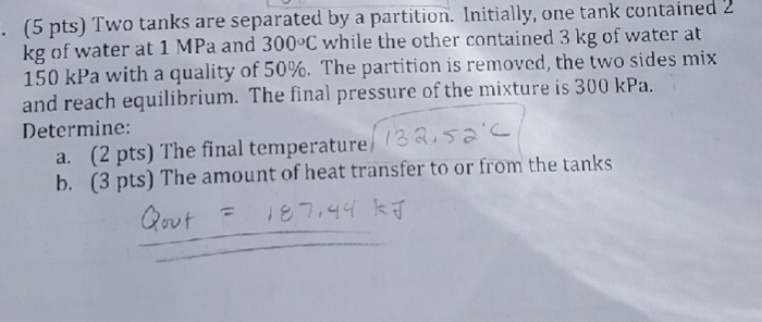 Solved Two tanks are separated by a partition. Initially, | Chegg.com