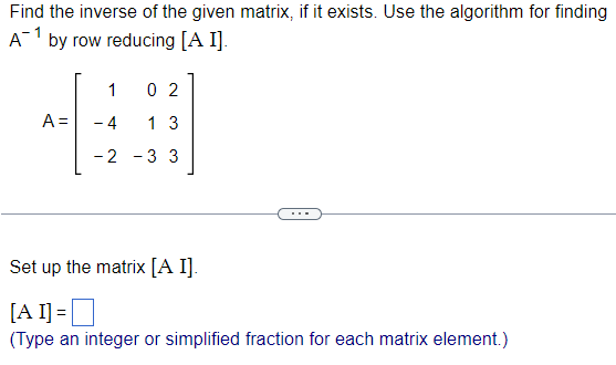 Solved Find the inverse of the given matrix, if it exists. | Chegg.com