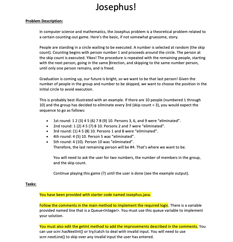 Solved Josephus! Problem Description: In computer science | Chegg.com