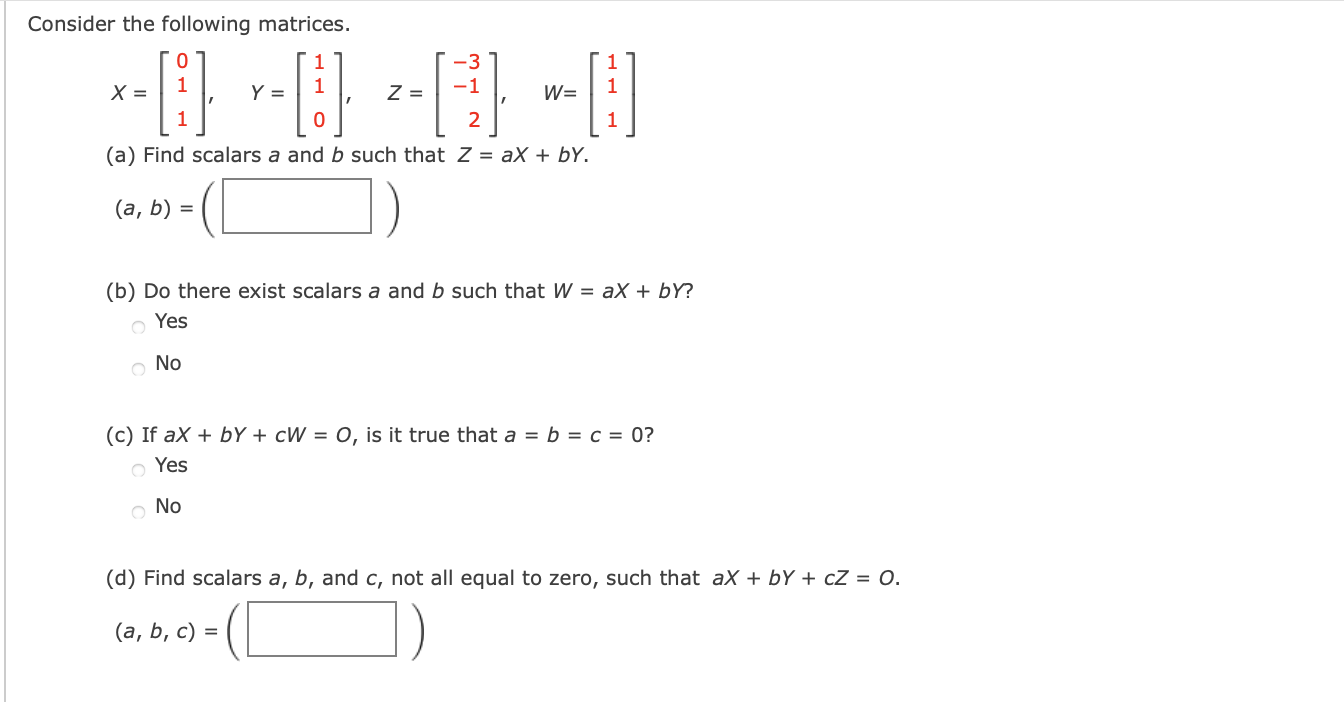 Solved Consider the following matrices. --[0] "[]} --[]} - 1 | Chegg.com
