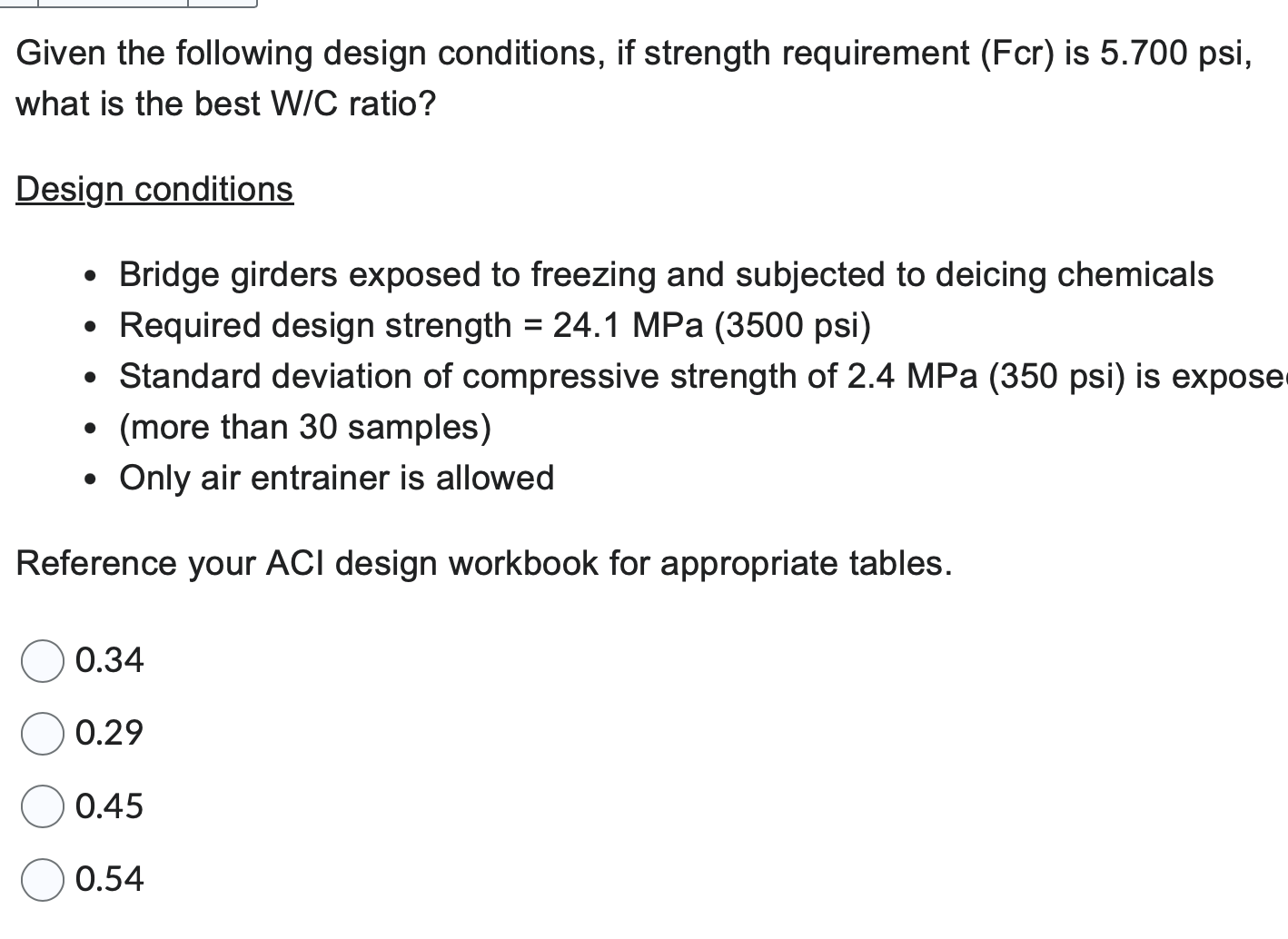 Solved Given the following design conditions, if strength | Chegg.com