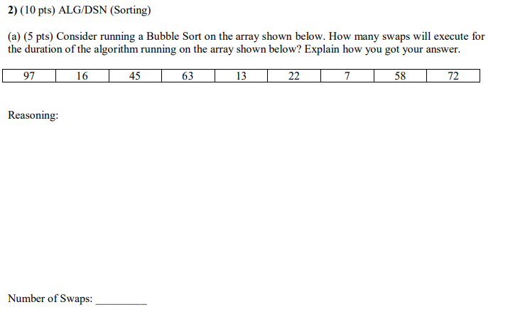 Solved 2) (10 pts) ALG/DSN (Sorting) (a) (5 pts) Consider | Chegg.com