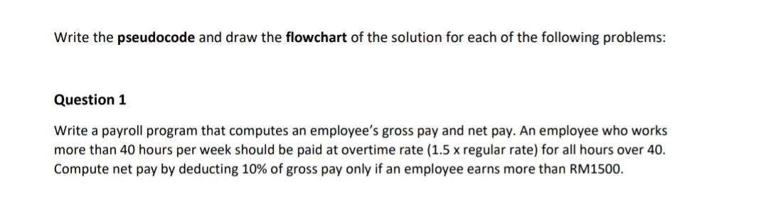 Solved Write the pseudocode and draw the flowchart of the | Chegg.com