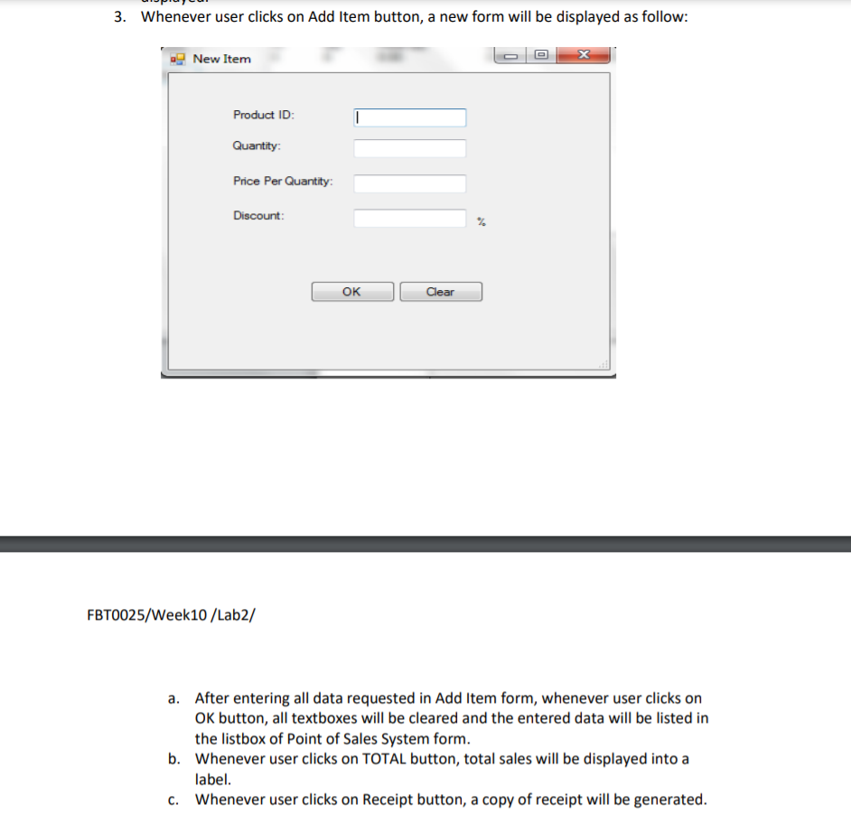 Create the interface as below: Point of Sales System | Chegg.com