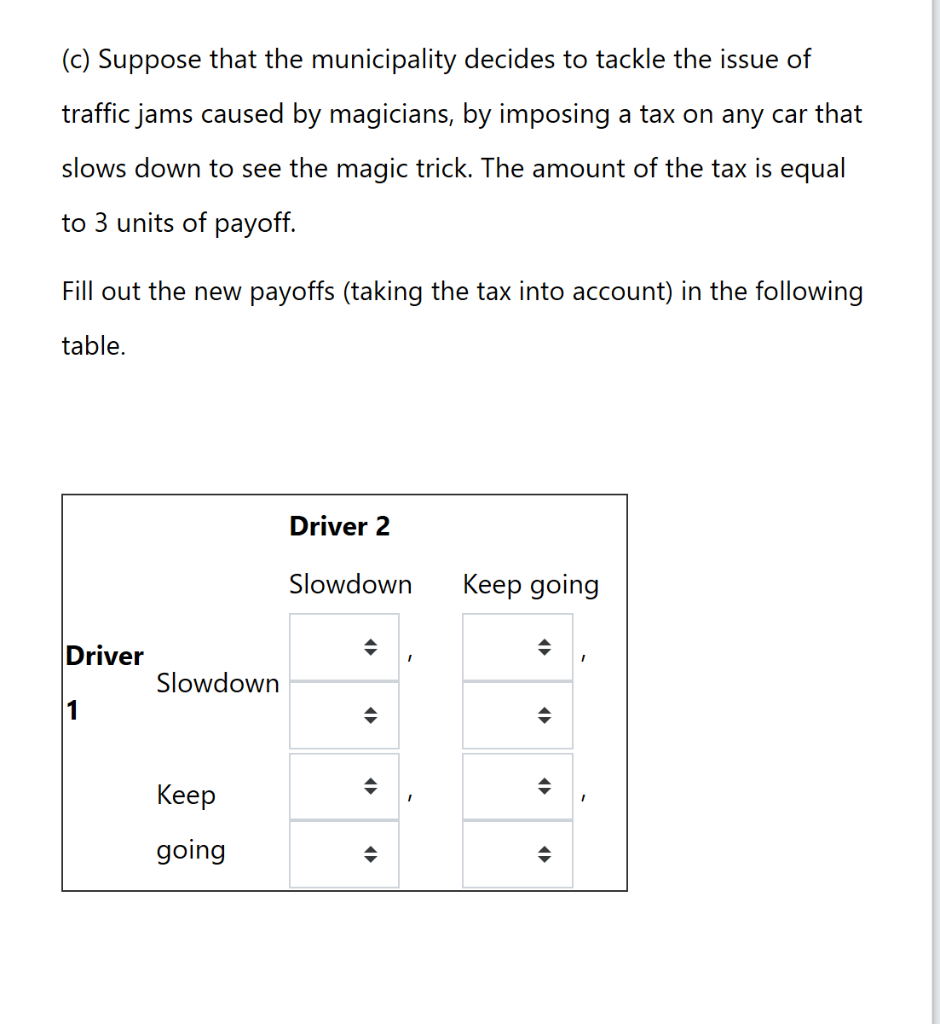 Solved Consider the following solved-consider-the-following-traffic-jam-game-two-cars-chegg-com
