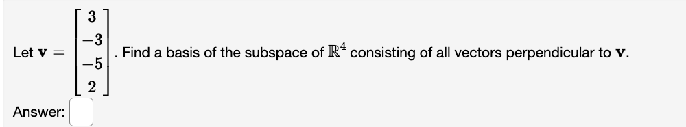 Solved 1 Let L be the line spanned by :) 9 in R3. 2 Find a | Chegg.com