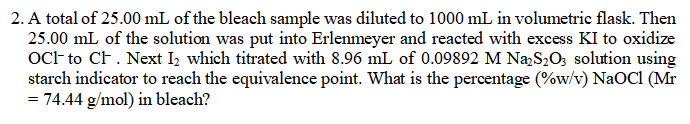 Solved 2. A total of 25.00 mL of the bleach sample was | Chegg.com