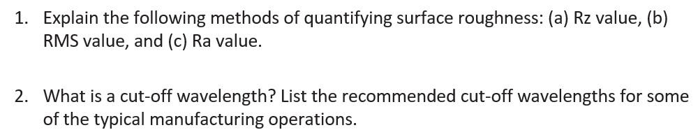 Solved 1. Explain the following methods of quantifying | Chegg.com