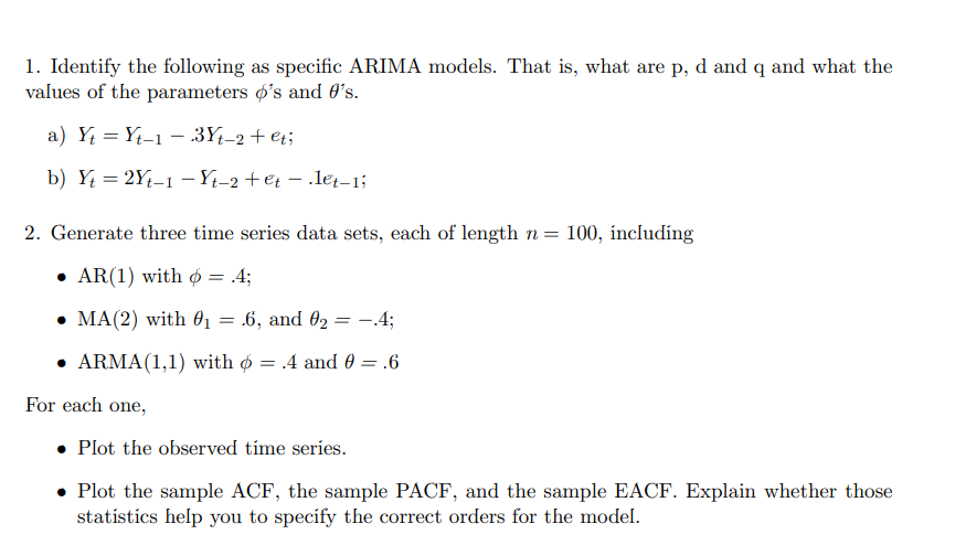 Solved 1. Identify the following as specific ARIMA models. | Chegg.com