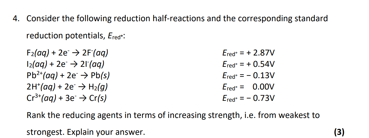Solved 4 Consider The Following Reduction Half Reactions