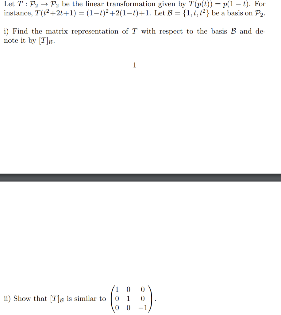 Solved Let T : P2 + P2 be the linear transformation given by | Chegg.com