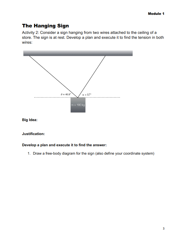 Solved Module 1 The Hanging Sign Activity 2: Consider a sign | Chegg.com