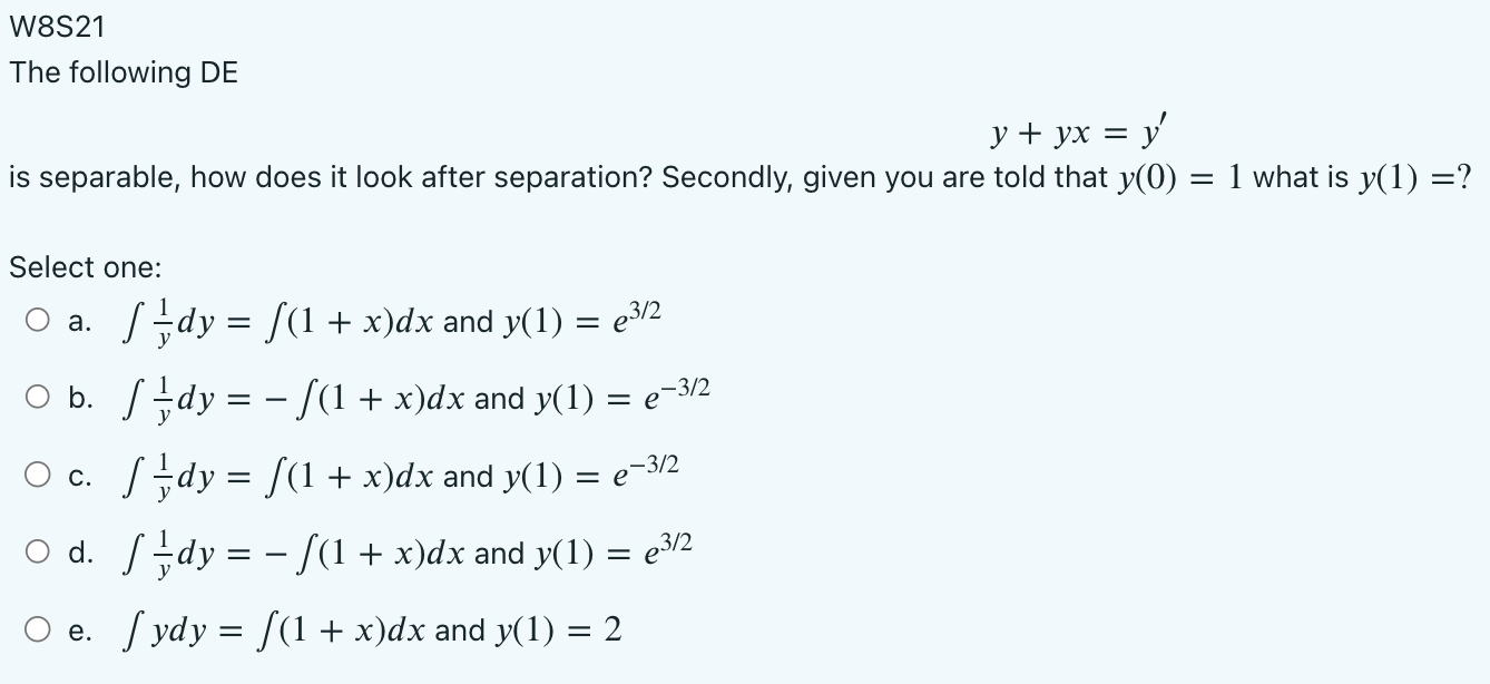 Solved y+yx=y′ is separable, how does it look after | Chegg.com