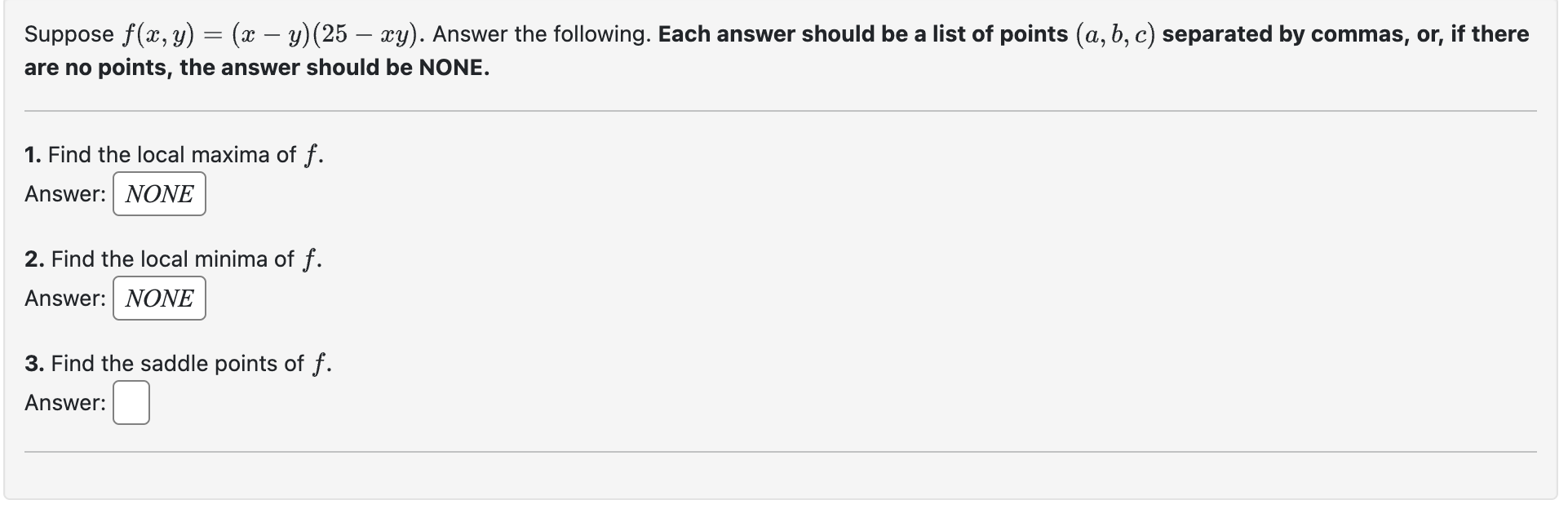 Solved Suppose f(x,y)=(x−y)(25−xy). Answer the following. | Chegg.com
