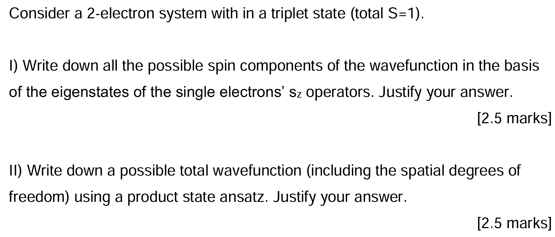 Solved Consider a 2-electron system with in a triplet state | Chegg.com