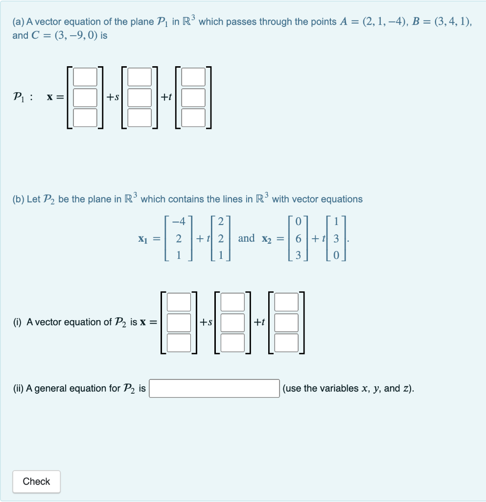 Solved (a) A vector equation of the plane P, in R3 which | Chegg.com