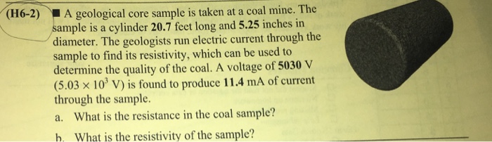 Solved (H6-2) ?? A geological core sample is taken at a coal | Chegg.com