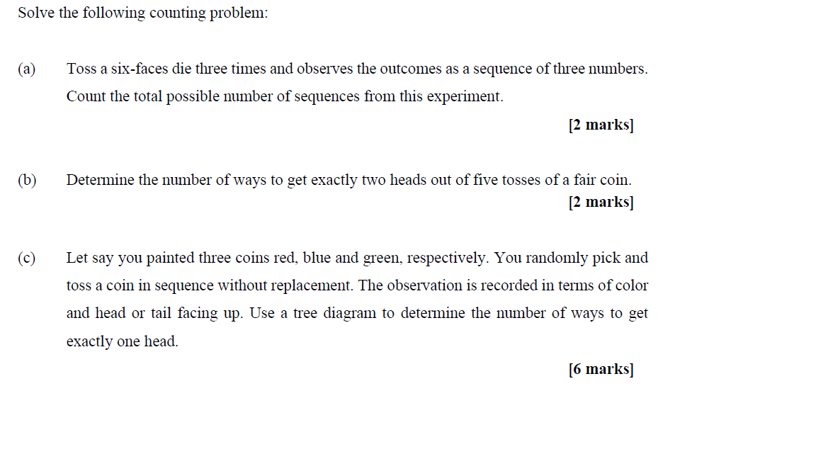 Solved Solve the following counting problem: (a) Toss a | Chegg.com