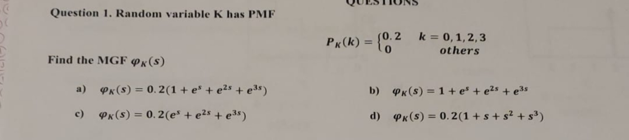 Solved Question 1. Random variable K has | Chegg.com