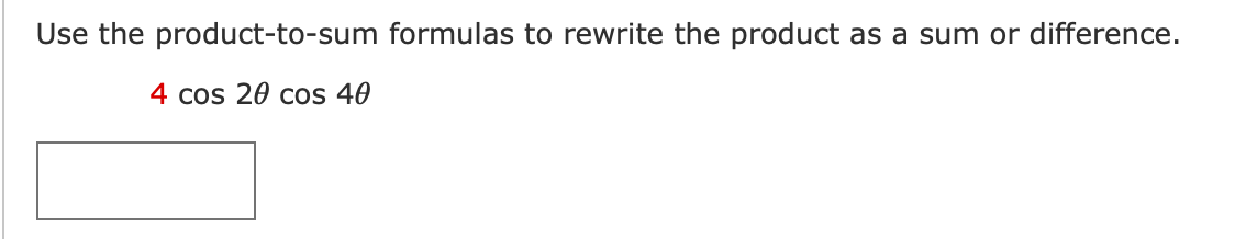 Solved Use the product-to-sum formulas to rewrite the | Chegg.com