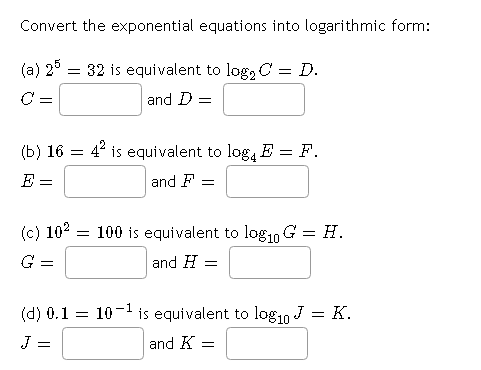 Solved Convert the exponential equations into logarithmic | Chegg.com