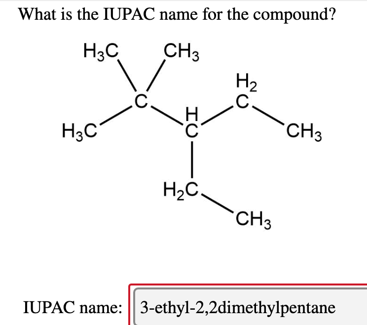 Solved What is the IUPAC name for the compound? H3C CH3 H2 | Chegg.com