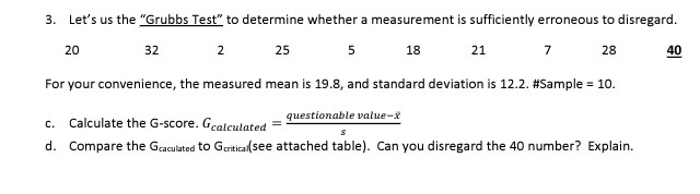 3. Let's us the "Grubbs Test" to determine whether a | Chegg.com