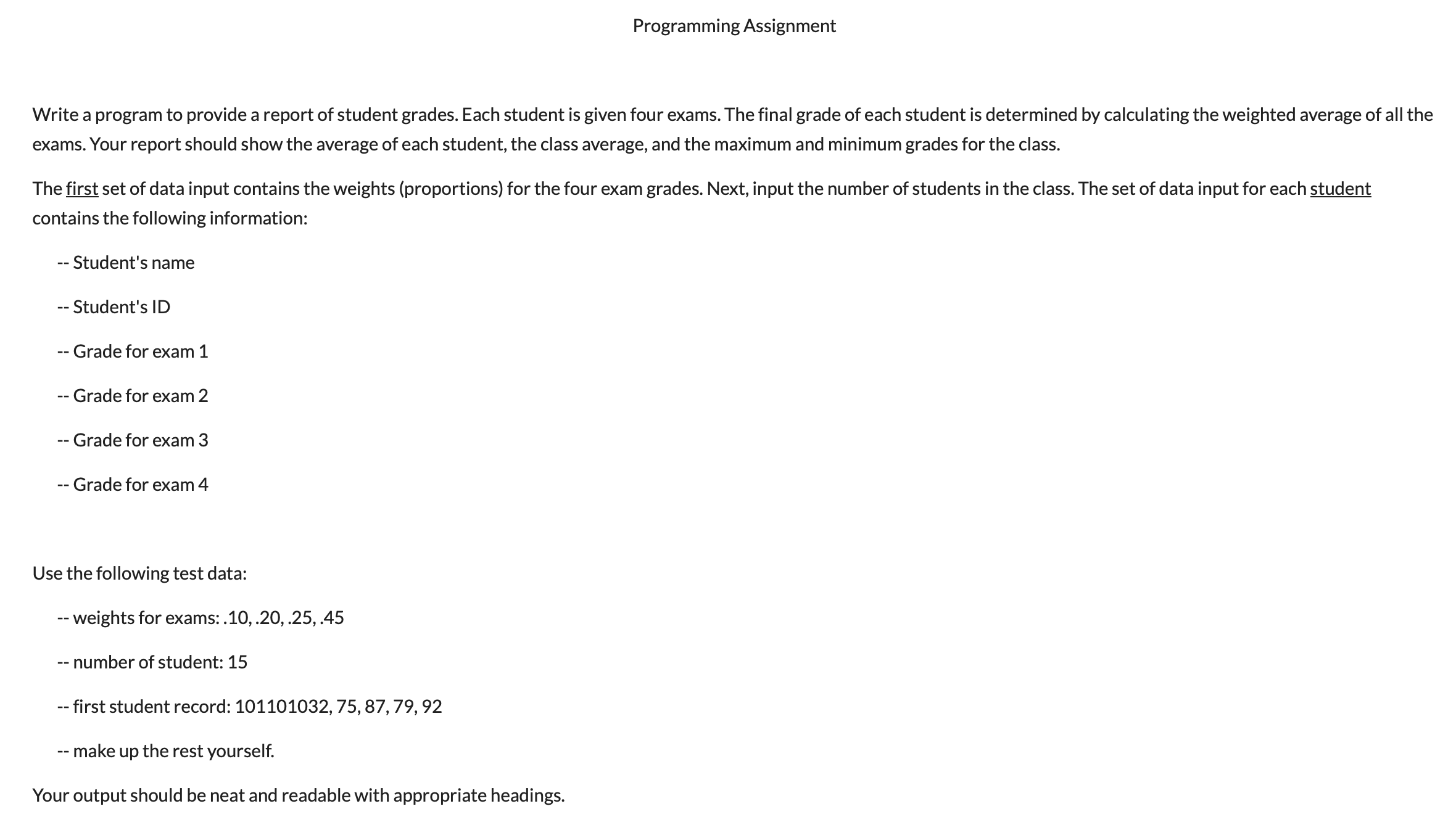 Solved Programming AssignmentWrite a program to provide a | Chegg.com