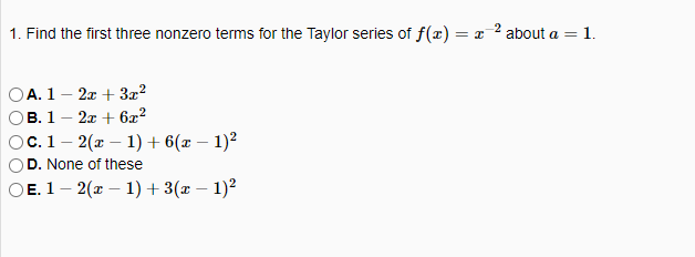 Solved 1. Find the first three nonzero terms for the Taylor | Chegg.com