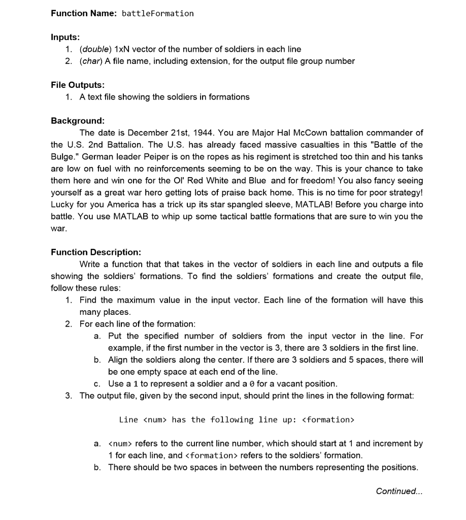 Solved Function Name: battleFormation Inputs: 1. (double) | Chegg.com
