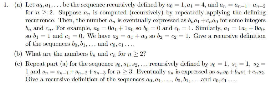 Solved (a) Let a0,a1,… be the sequence recursively defined | Chegg.com