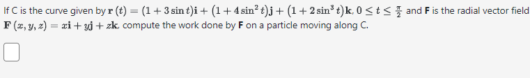 Solved If C is the curve given by | Chegg.com