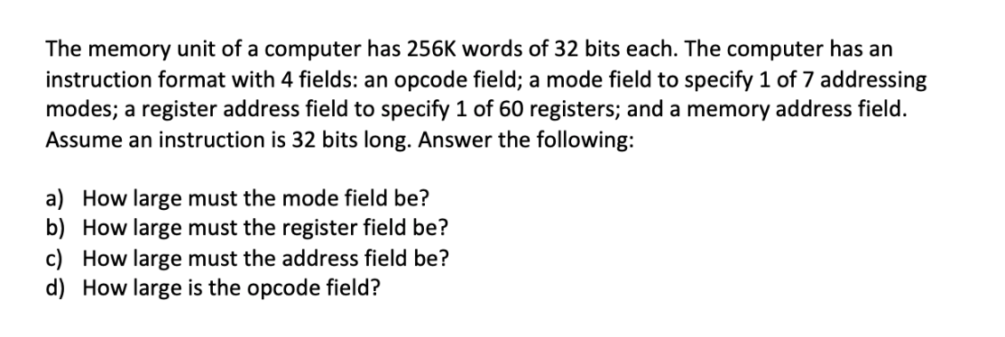 Solved The memory unit of a computer has 256K words of 32 | Chegg.com