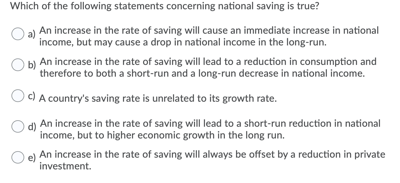 Solved An increase in the rate of saving will cause an | Chegg.com