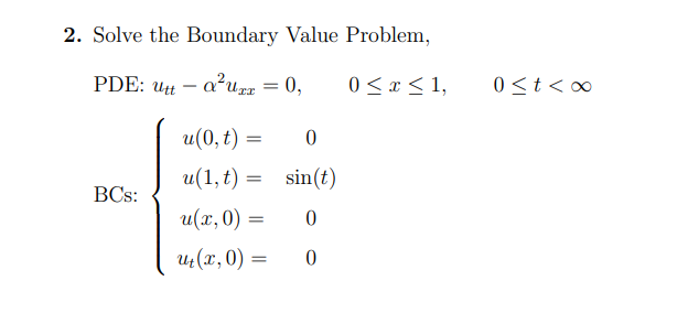 Solved 2. Solve the Boundary Value Problem, PDE: | Chegg.com