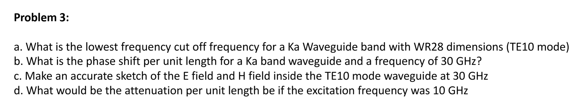 Solved Problem 3:a. ﻿What is the lowest frequency cut off | Chegg.com