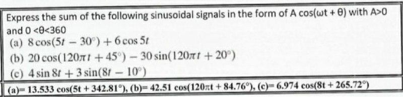 Solved Express the sum of the following sinusoidal signals | Chegg.com