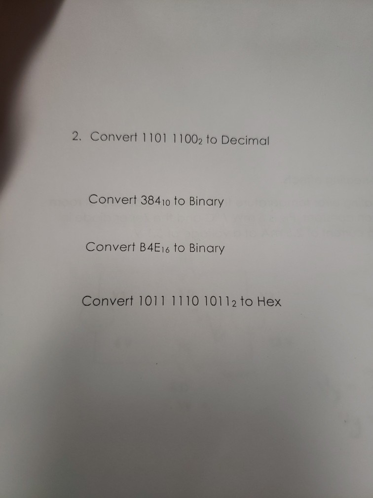 Solved 2. Convert 1101 11002 to Decimal Convert 38410 to | Chegg.com