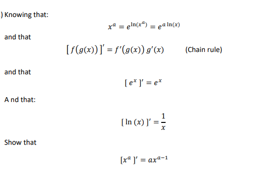 Solved ) Knowing that: xa=eln(xa)=ealn(x) and that | Chegg.com