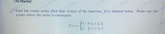 Solved Find the cosine series (first four terms) ﻿of the | Chegg.com